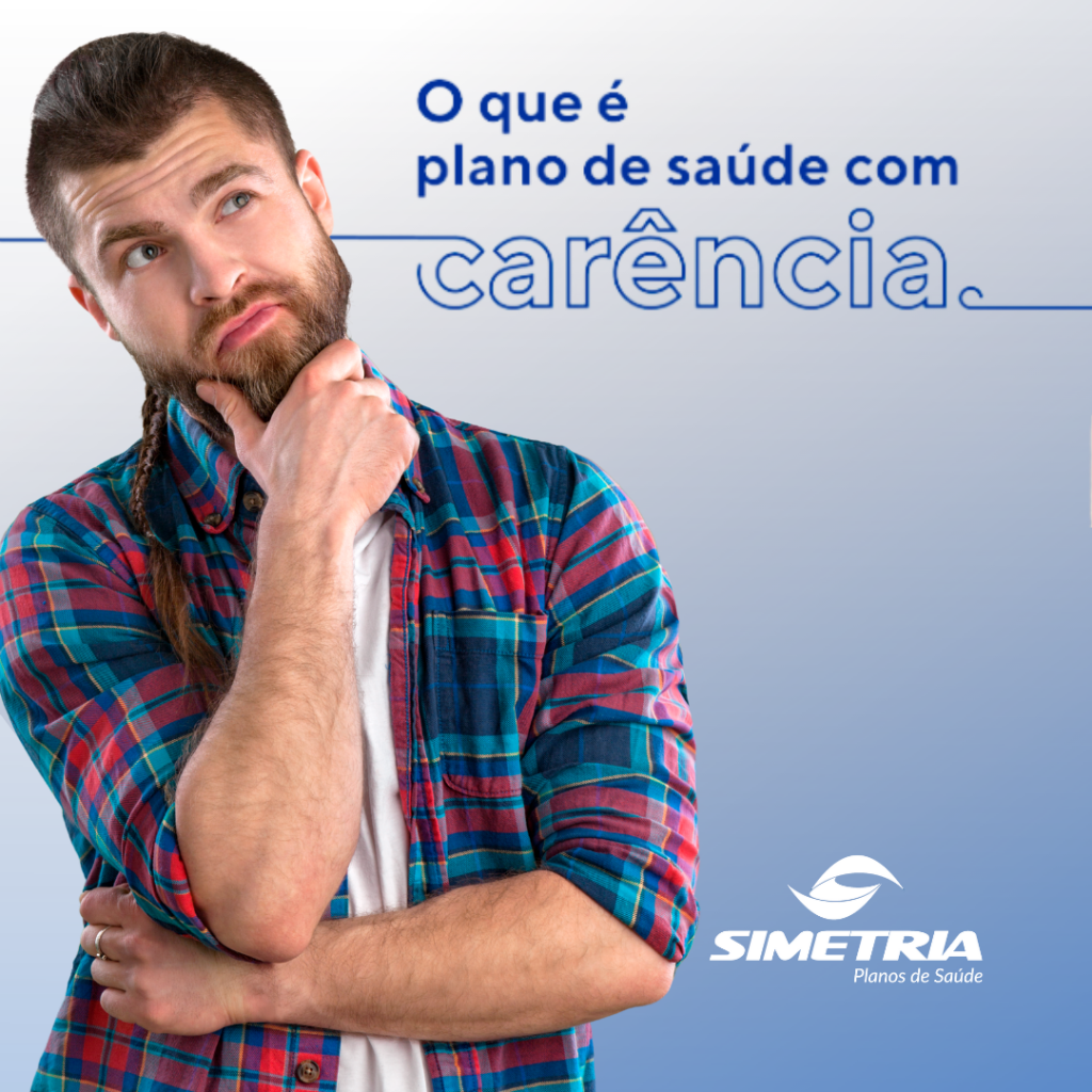 Como funciona a carência no plano de saúde? Saiba mais – Blog Simetria ...